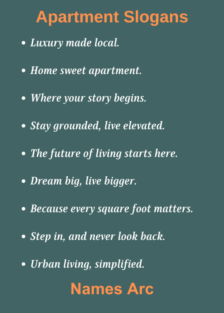 200+ Best Apartment Slogans For You - Namesarc